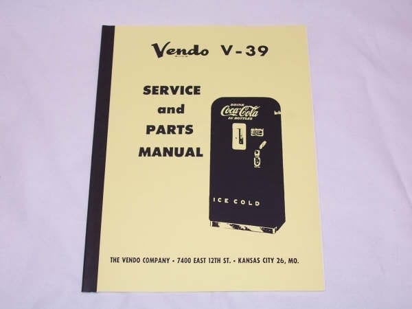 Vendo V-39 Manual - Fun-Tronics, LLC Vendo V-39 Manual - Fun-Tronics, LLC